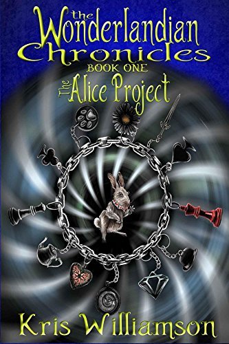 The Alice Project by Kris Williamson | Goodreads