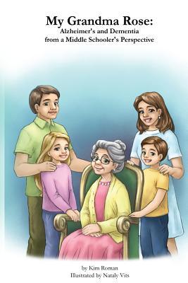 My Grandma Rose: Alzheimer's and Dementia from a Middle Schooler's ...