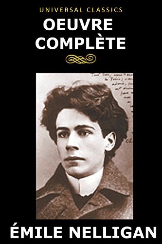 Emile Nelligan Quotes Poésies Complètes Émile Nelligan Babelio