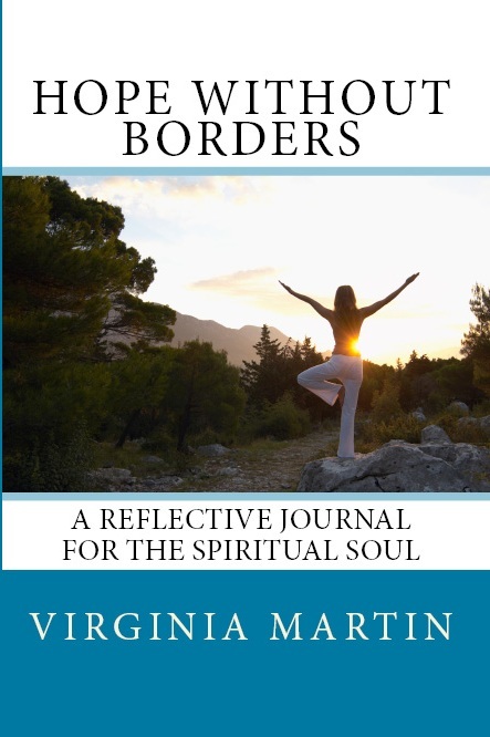 Hope Without Borders: A Reflective Journal For The Spiritual Soul by ...