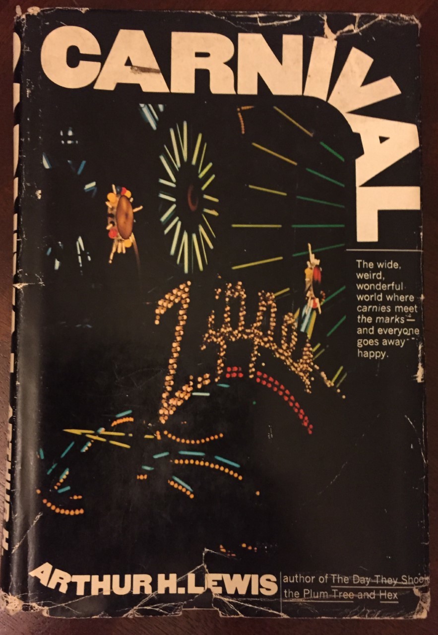 Carnival by Arthur H. Lewis | Goodreads