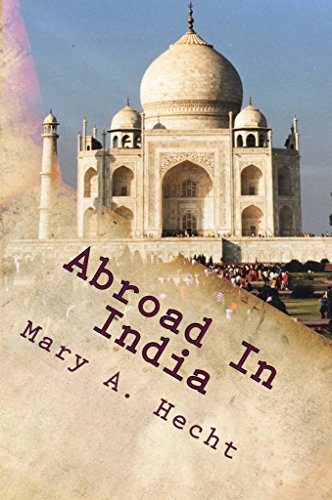 Abroad in India by Mary A. Hecht | Goodreads