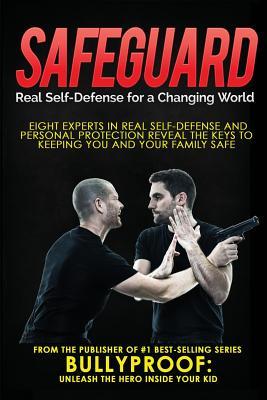 Safeguard: Real Self-Defense for a Changing World by Alex Changho ...