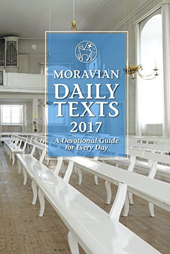 Moravian Daily Texts 2017 North American Edition: A Devotional Guide ...
