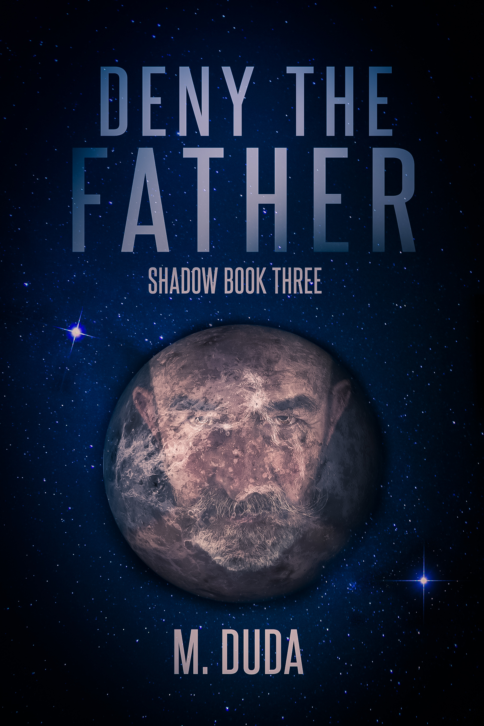 Deny the Father by M. Duda | Goodreads