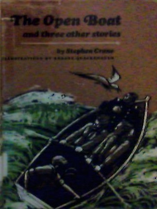 The Open Boat and Three Other Stories by Stephen Crane | Goodreads