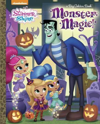 Monster Magic! (Shimmer and Shine) by Kristen L. Depken | Goodreads