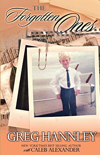 The Forgotten Ones by Greg Hannley | Goodreads