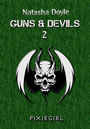 Pixiegirl (Guns and Devils 2) (German Edition) by Natasha Doyle | Goodreads