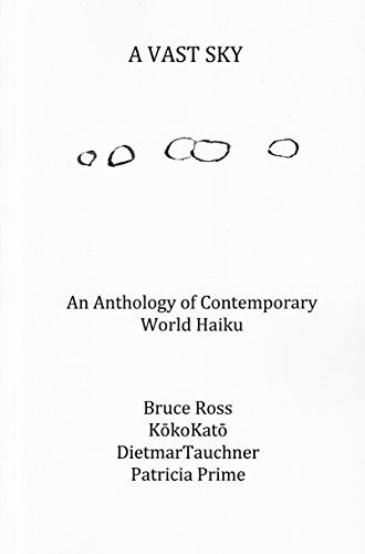 A Vast Sky : An Anthology of Contemporary World Haiku by Koko Kato ...
