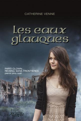 Les eaux glauques by Catherine Venne | Goodreads
