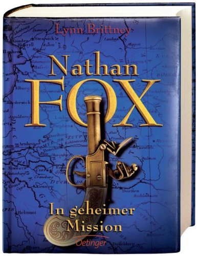 Nathan Fox In geheimer Mission by Lynn Brittney | Goodreads