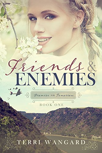 Friends & Enemies (Promise for Tomorrow #1) by Terri Wangard | Goodreads