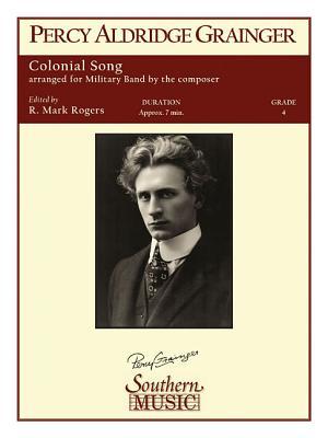Colonial Song by Percy Aldridge Grainger | Goodreads