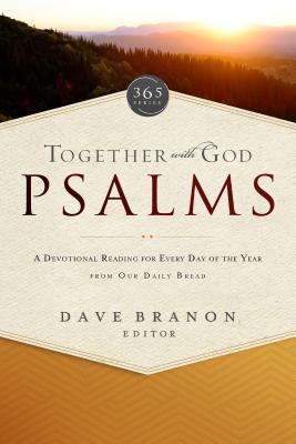 Together with God: Psalms: A Devotional Reading for Every Day of the ...