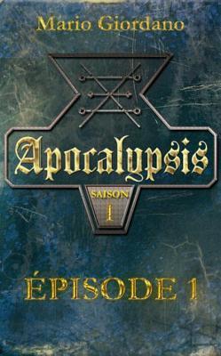 Apocalypsis - Épisode 1 (French Edition) by Mario Giordano | Goodreads