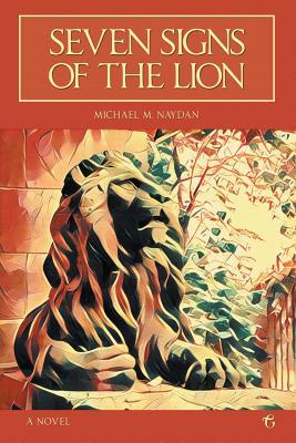 Seven Signs of the Lion by Michael M. Naydan | Goodreads