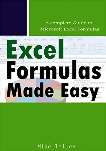 Excel Formulas Made Easy by Mike T. | Goodreads