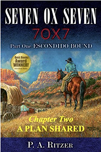 A Plan Shared: Chapter Two of Escondido Bound by P.A. Ritzer | Goodreads