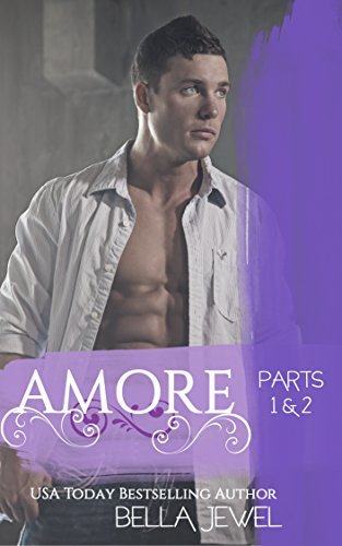 Amore - Boxed Set by Bella Jewel | Goodreads