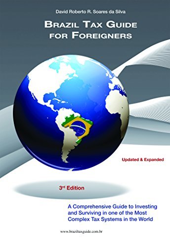 Brazil Tax Guide for Foreigners by David Roberto R. Soares da Silva ...
