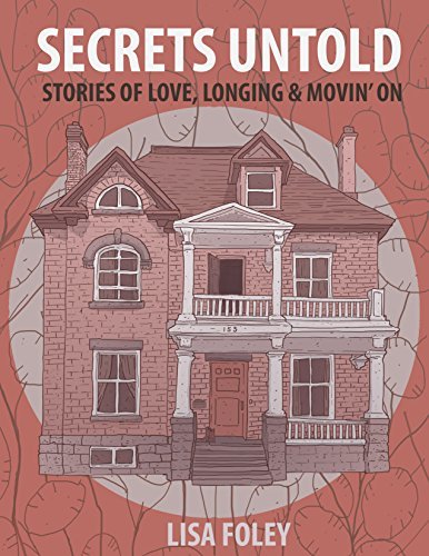 Secrets Untold: Stories of Love, Longing & Movin' On by Lisa Foley ...