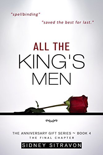 All the King's Men: The Final Chapter by Sidney Sitravon | Goodreads