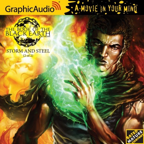 Storm and Steel (2 of 2) [Dramatized Adaptation] by Jon Sprunk | Goodreads