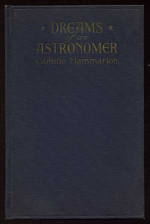 Dreams of an Astronomer by Camille Flammarion | Goodreads