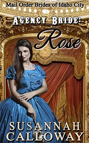 Agency Bride: Rose by Susannah Calloway | Goodreads