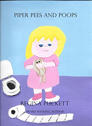 Piper Pees and Poops by Regina Puckett | Goodreads