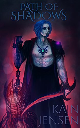 Path of Shadows by Kain Jensen | Goodreads