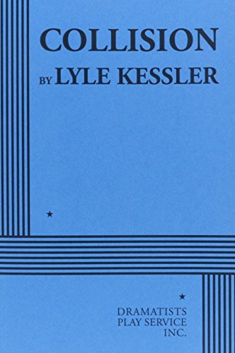 Collision by Lyle Kessler | Goodreads