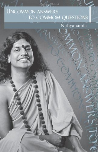 Uncommon answers to common questions by Nithyananda | Goodreads