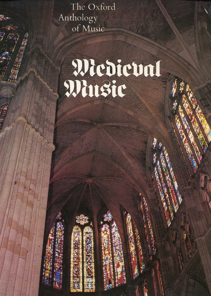 Medieval Music (Oxford Anthology of Music) by W. Thomas Marrocco ...
