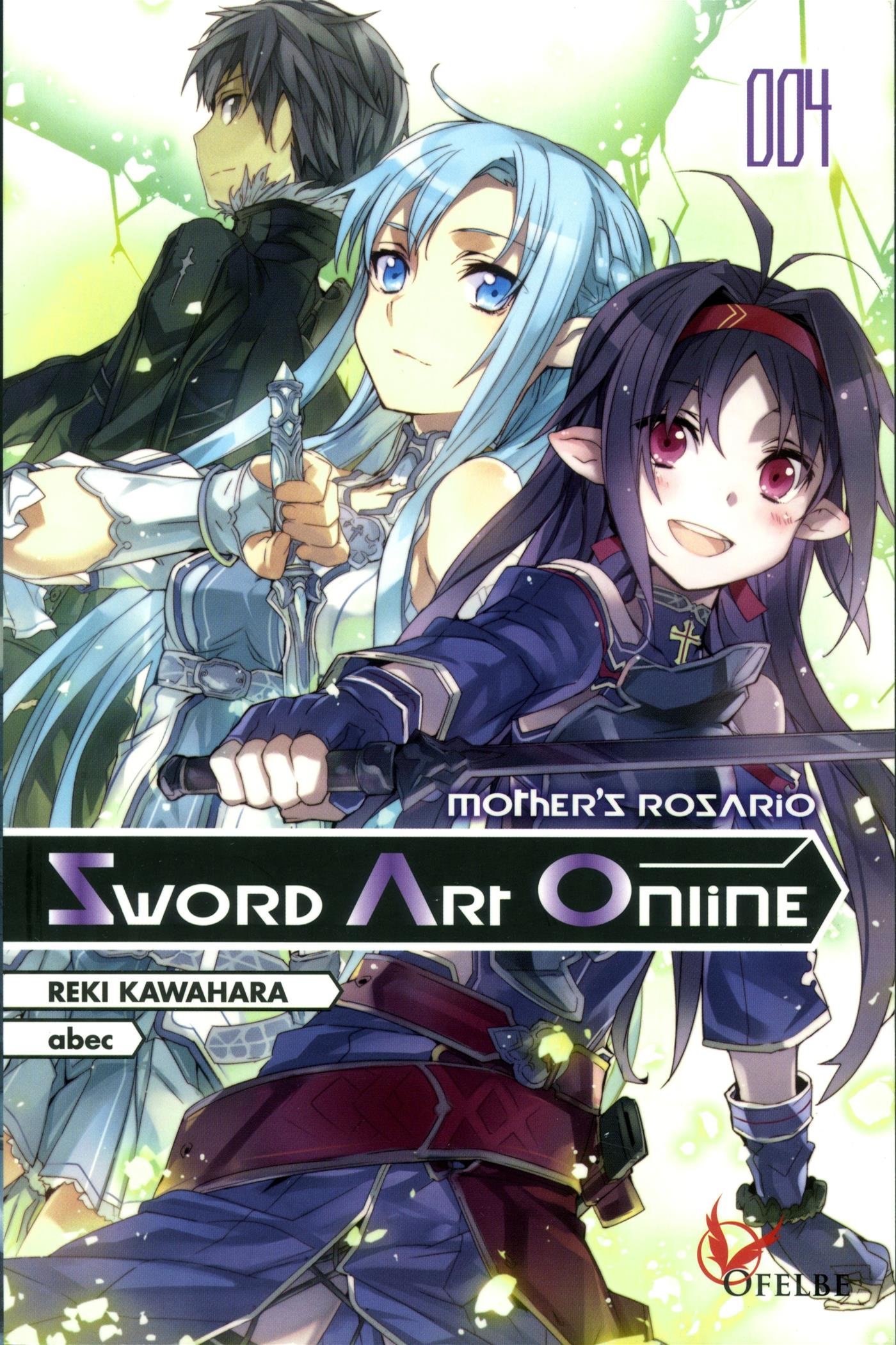 Sword Art Online 004 : Mother's Rosario by Reki Kawahara | Goodreads