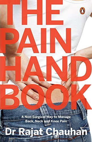 The Pain Handbook: A non-surgical way to managing back, neck and knee ...