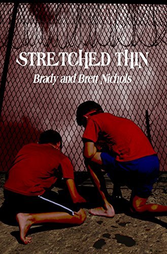 Stretched Thin by Brady Nichols | Goodreads