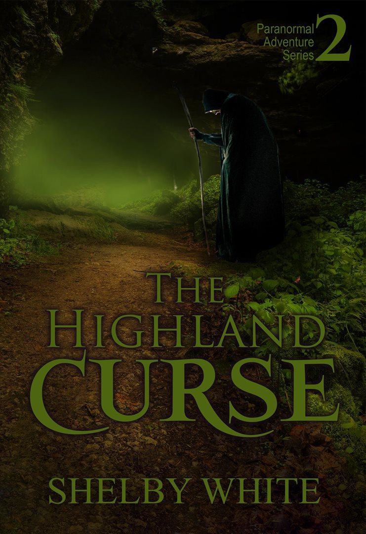 The Highland Curse (Paranormal Adventure Series #2) by Shelby White ...