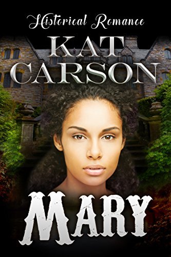 Mary (American Mail order brides of the West #1) by Kat Carson | Goodreads