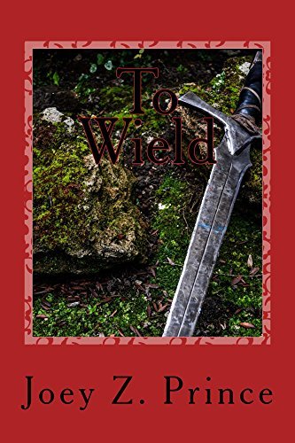 To Wield by Joey Prince | Goodreads