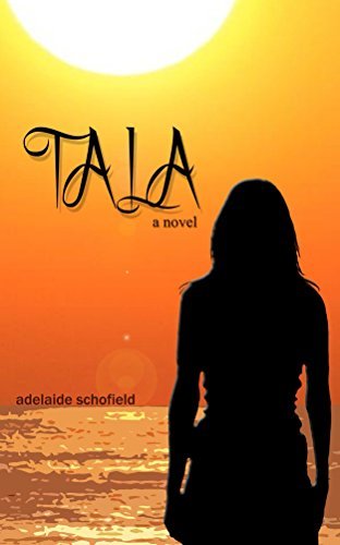 Tala by Adelaide Schofield | Goodreads