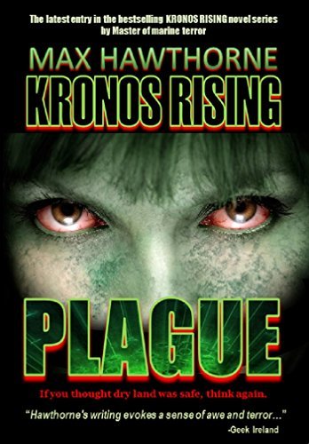 Plague (Kronos Rising #1.5) by Max Hawthorne | Goodreads