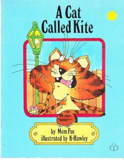A Cat Called Kite by Mem Fox | Goodreads