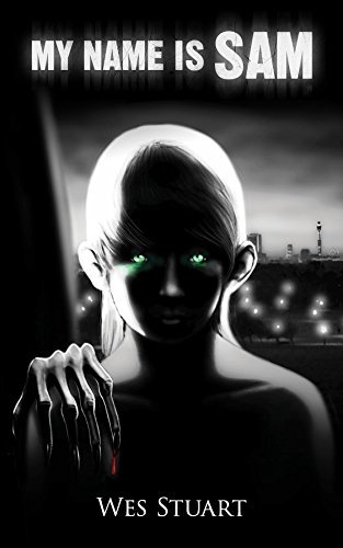 My Name is Sam by Wes Stuart | Goodreads