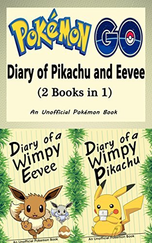 Pokemon Go: Diary of Pikachu and Eevee: A Lesson in Bravery & A Road to ...