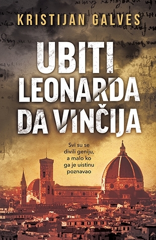 Ubiti Leonarda da Vinčija by Christian Gálvez | Goodreads