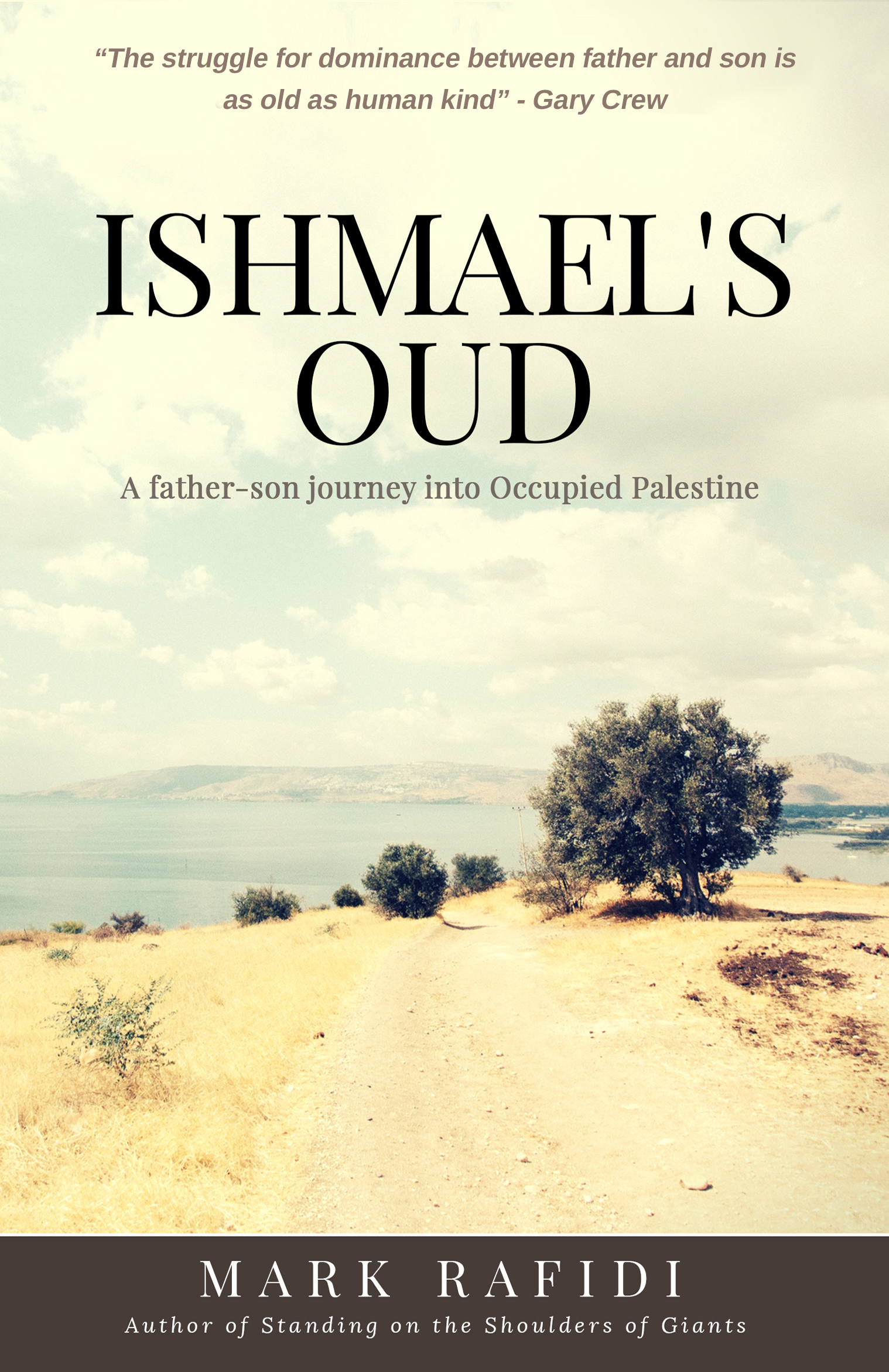 Ishmael's Oud: A father-son journey into Occupied Palestine by Mark ...