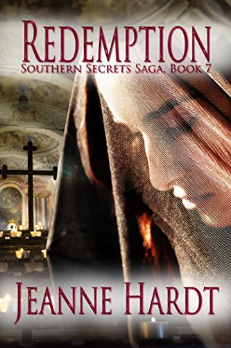 Redemption (Southern Secrets Saga Book 7) by Jeanne Hardt | Goodreads