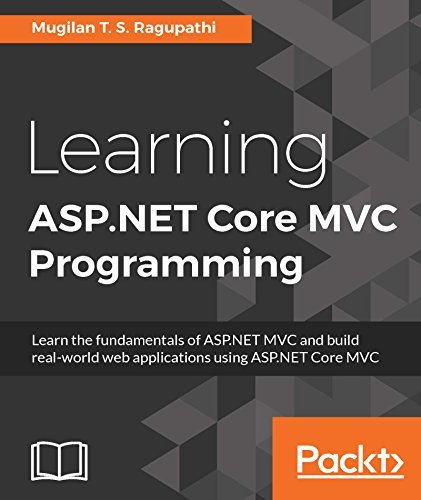 Learning ASP.NET Core MVC Programming by Mugilan T.S. Ragupathi | Goodreads
